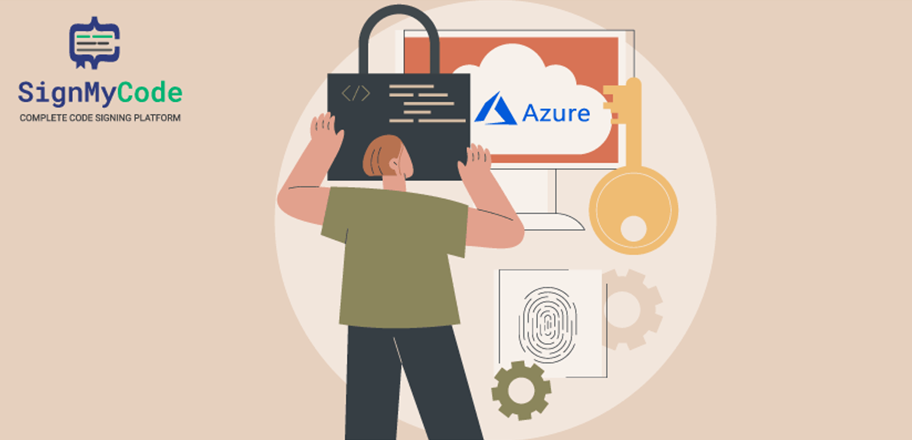 Ev Code Signing With Azure Keyvault Azure Code Signing Certs Signmycode