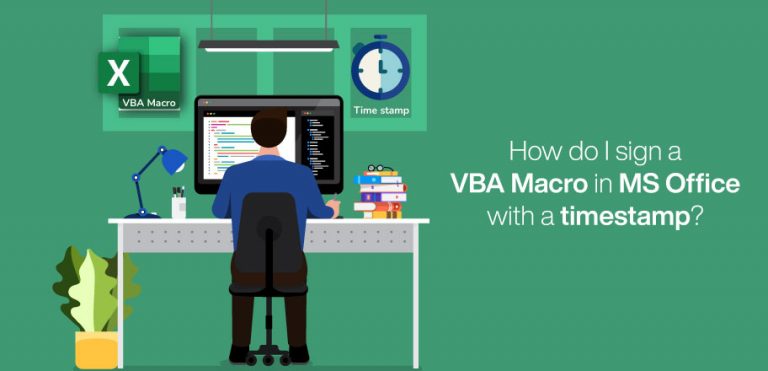 How Do I Sign VBA Macro in MS Office with a Timestamp?