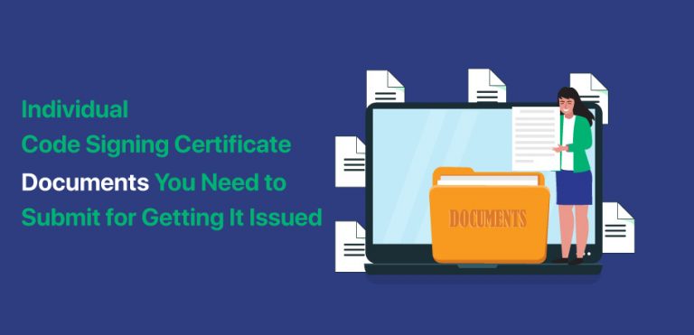 What Documents You Must Submit for Individual Code Signing