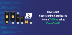 How to Use YubiKey for PowerShell Code Signing?